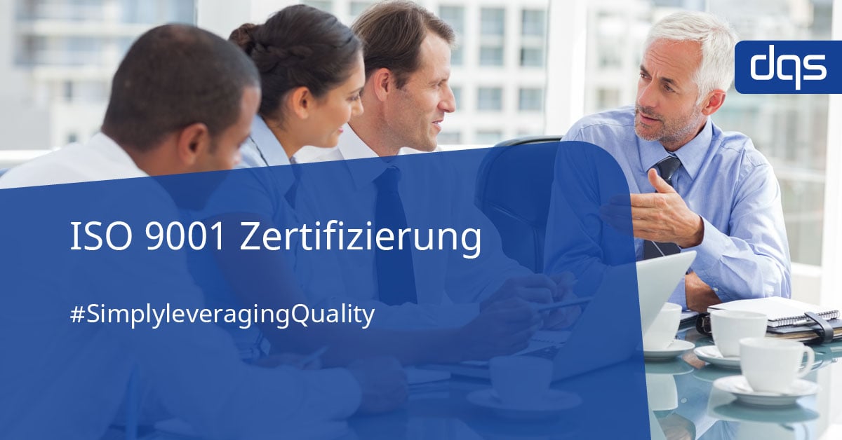 ISO 9001 Zertifizierung mit der DQS national und weltweit